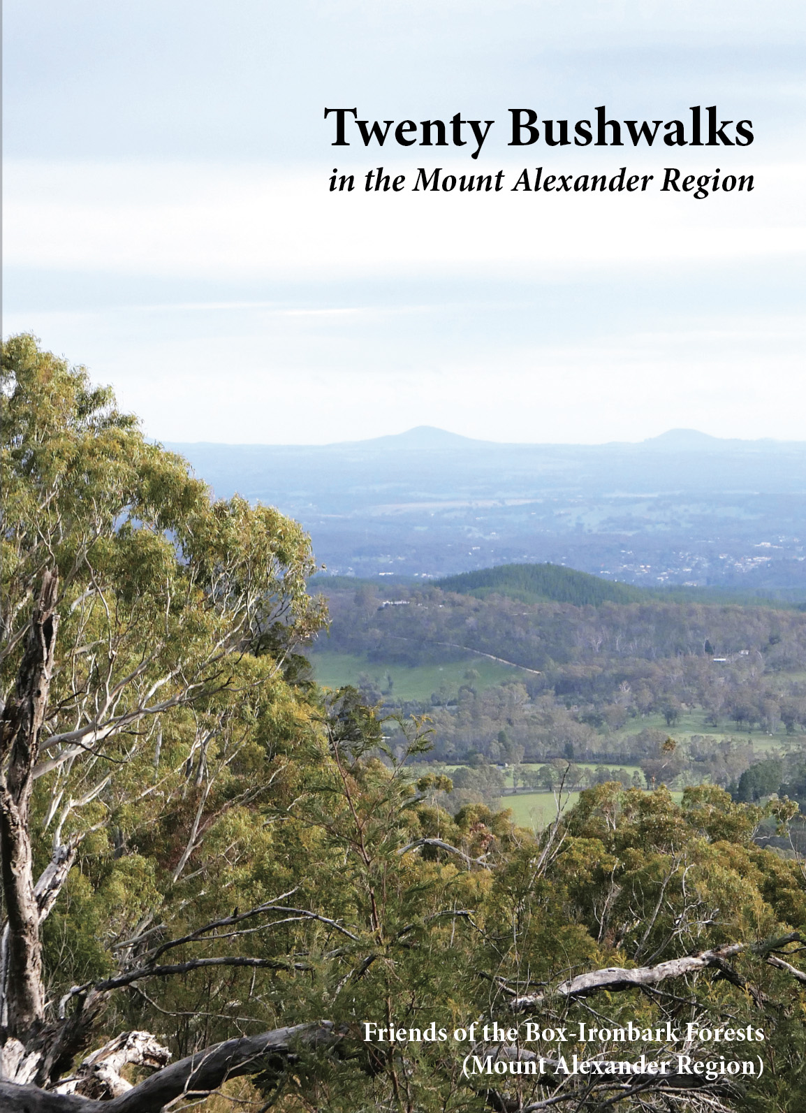 Twenty Bushwalks in the Mount Alexander Region | Friends of the Box ...